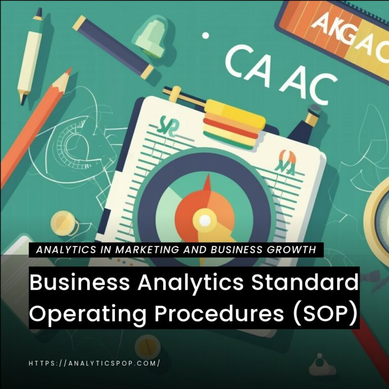 Business Analytics Standard Operating Procedures (SOP) - AnalyticsPop